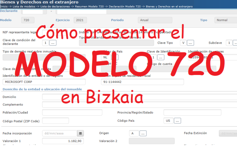 Presentar el Modelo 720 en Bizkaia – Invertir con Sore